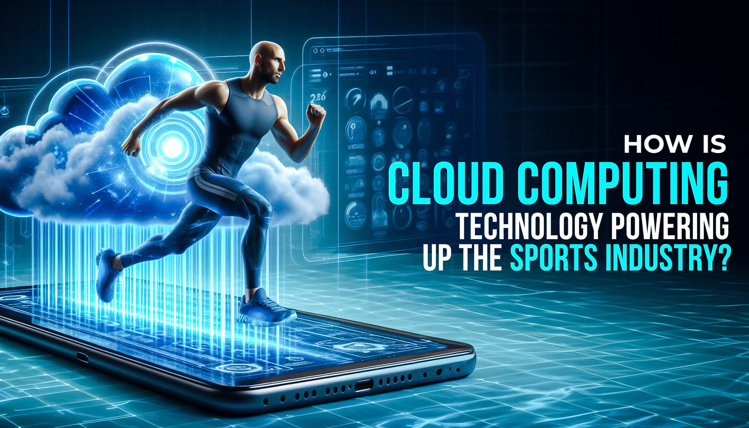 How Is Cloud Computing Technology Powering Up The Sports Industry?