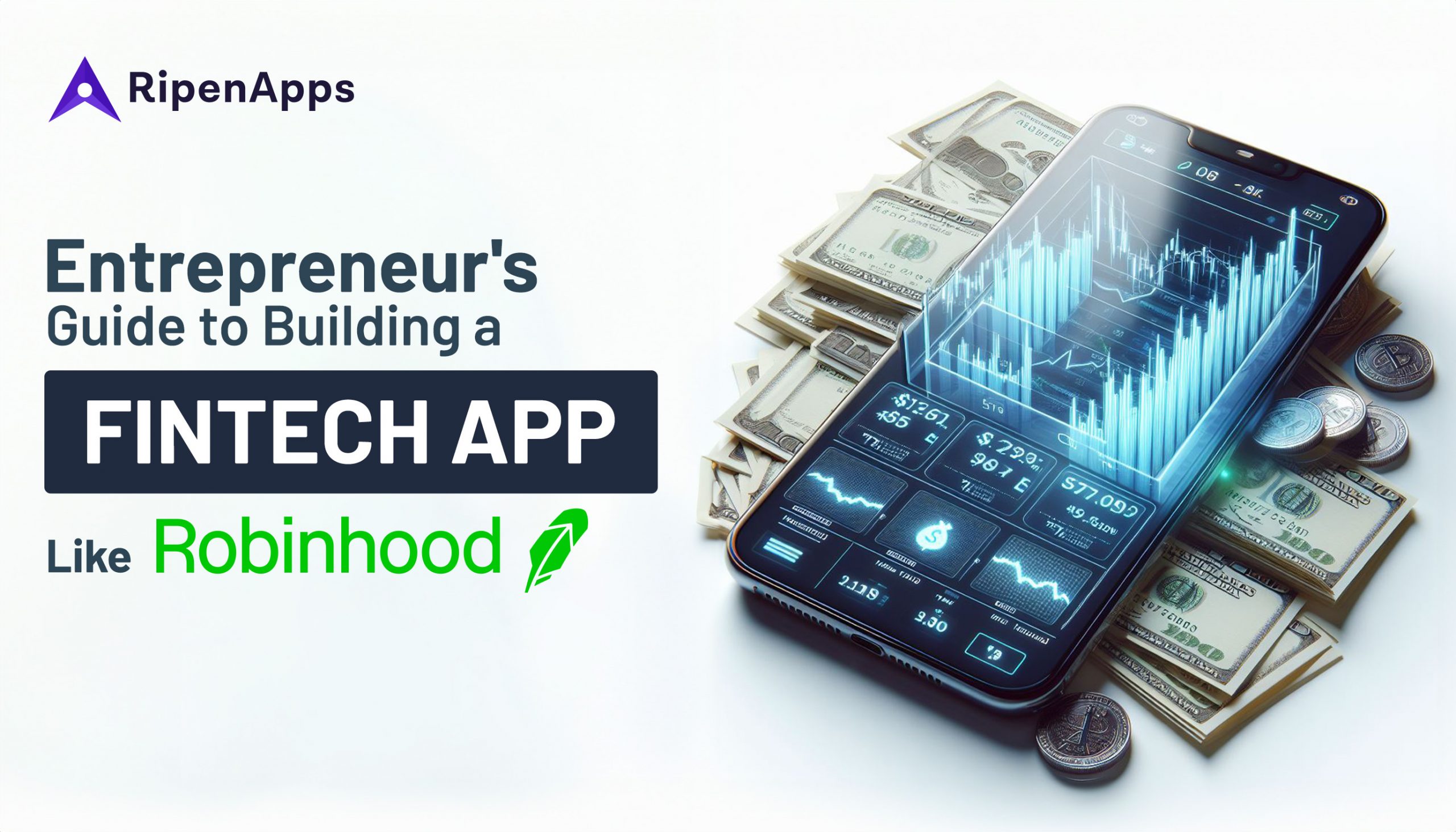 Entrepreneur's Guide to Building a Fintech App Like Robinhood